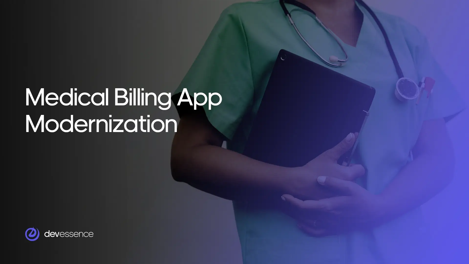 Medical Billing App Modernization – Devessence